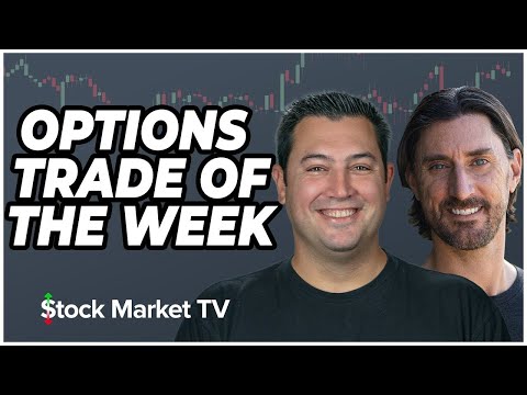 Options Trade Of The Week